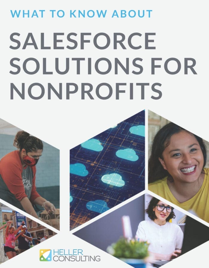 What to Know About Salesforce Solutions for Nonprofits - Heller Consulting